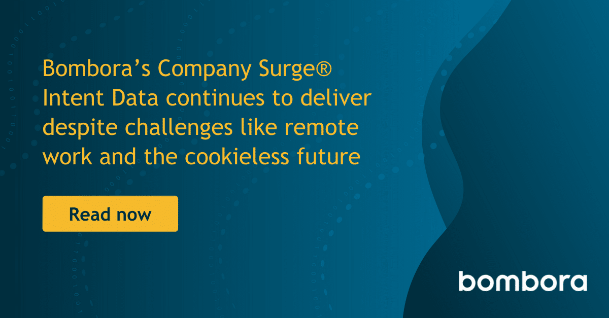 Bombora’s Company Surge® Intent Data continues to deliver despite ...