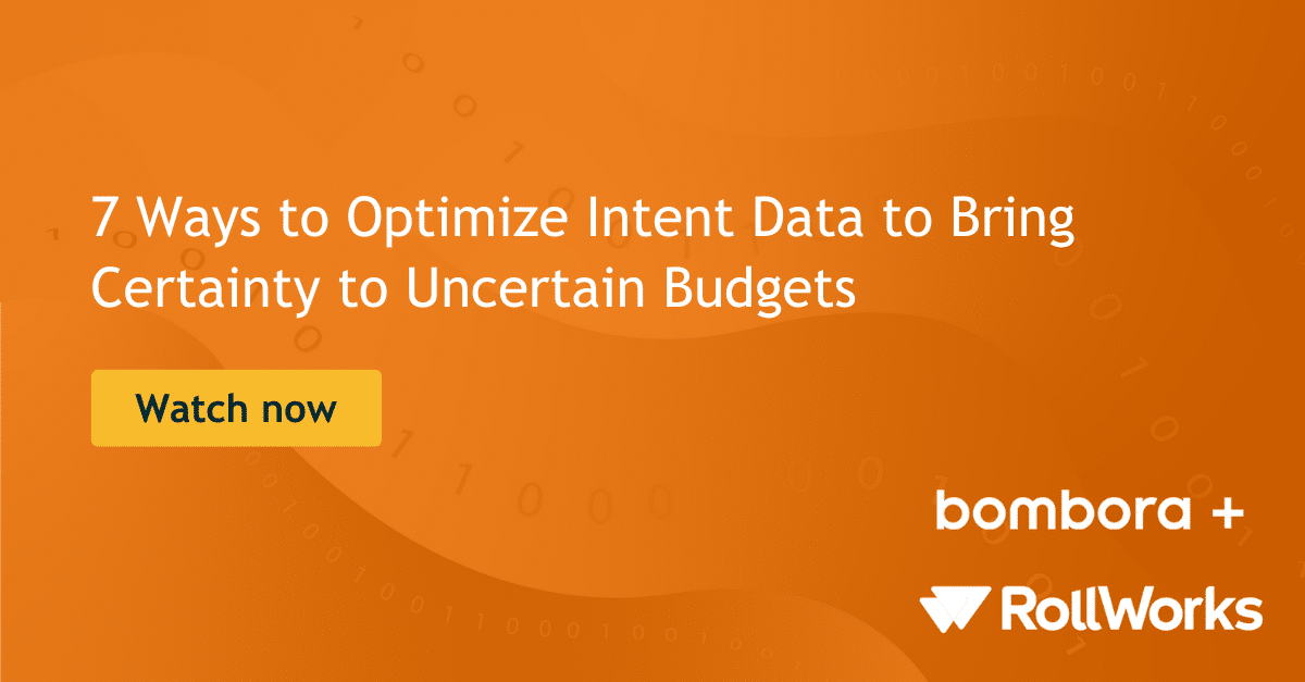 7 ways to optimize Intent with an uncertain budget - Bombora